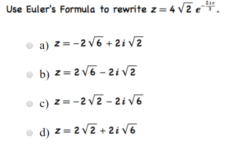 Solved Use Euler's Formula to rewrite z-4V2?? | Chegg.com
