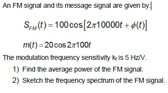 Solved An FM signal and its message signal are given by | Chegg.com