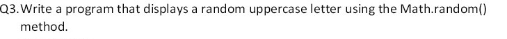 Solved Write a program that displays a random uppercase | Chegg.com