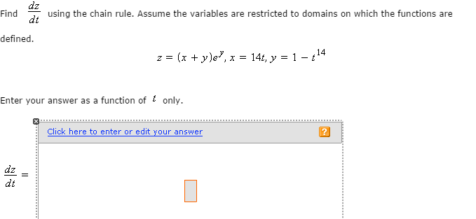Solved Find dz/dt using the chain rule. Assume the variables | Chegg.com