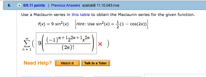 Solved Use a Maclaurin series in this table to obtain the | Chegg.com