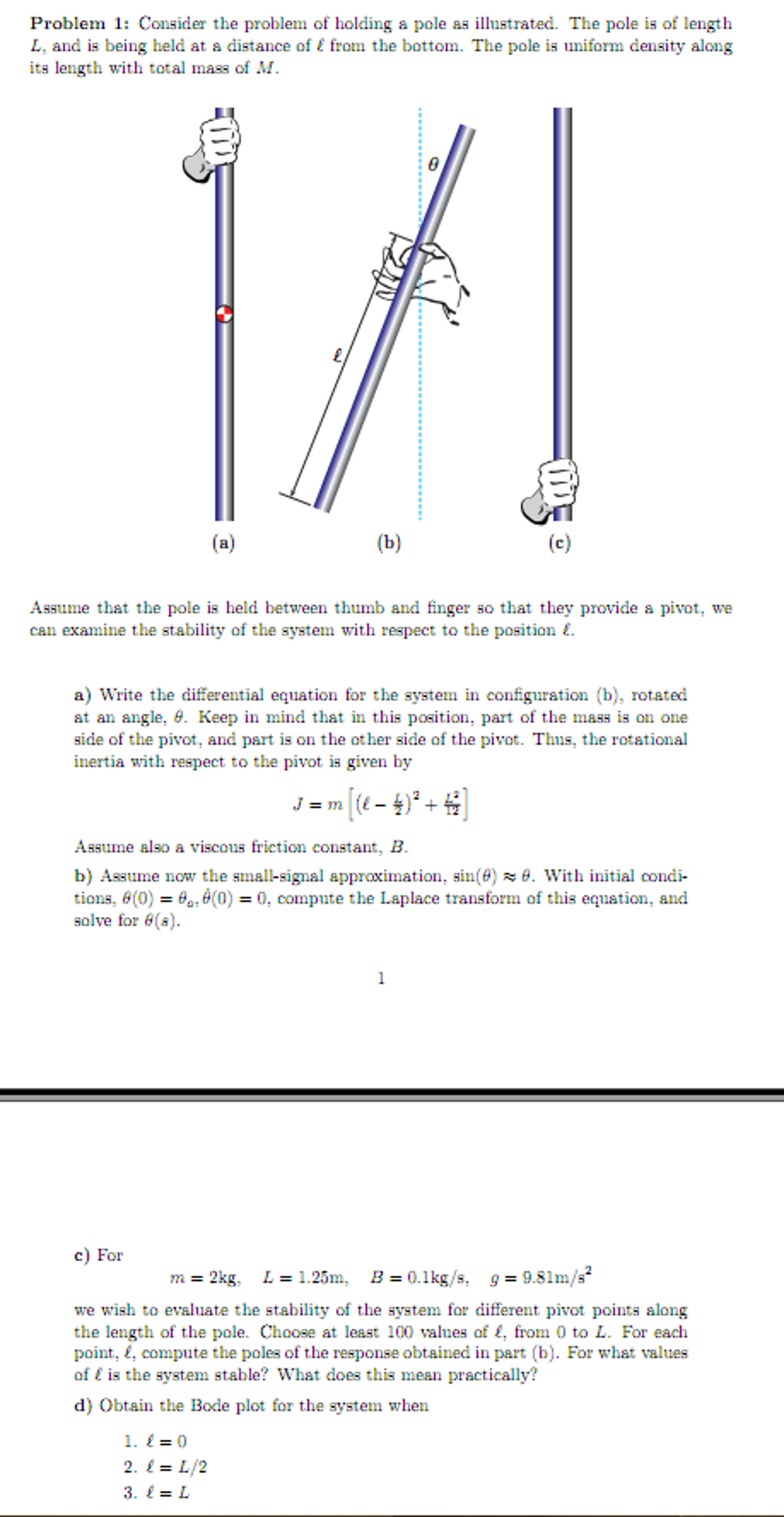Solved Consider the problem of holding a pole as | Chegg.com
