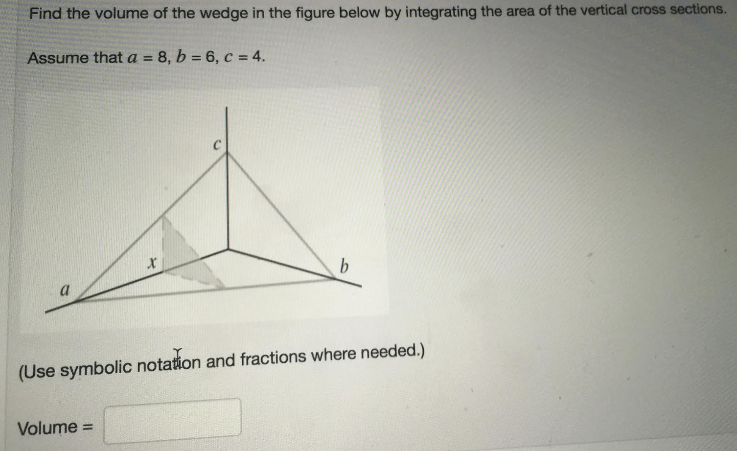 Solved Find the volume of the wedge in the figure below by | Chegg.com