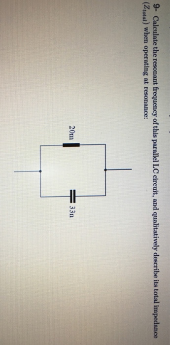 Solved Calculate the resonant frequency of this parallel LC | Chegg.com