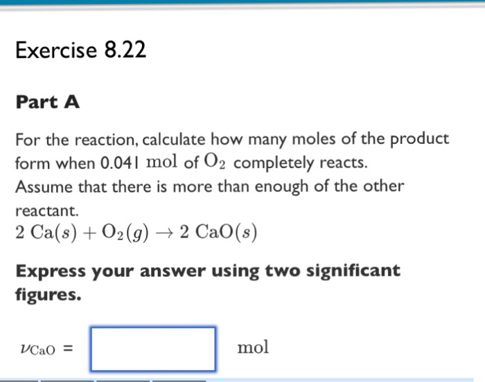 Solved For the reaction, calculate how many moles of the | Chegg.com