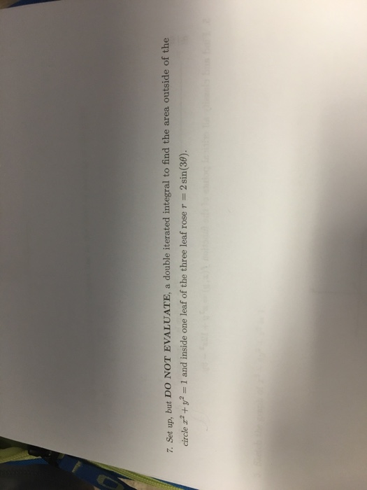 Solved Set up, but DO NOT EVALUATE, a double iterated | Chegg.com