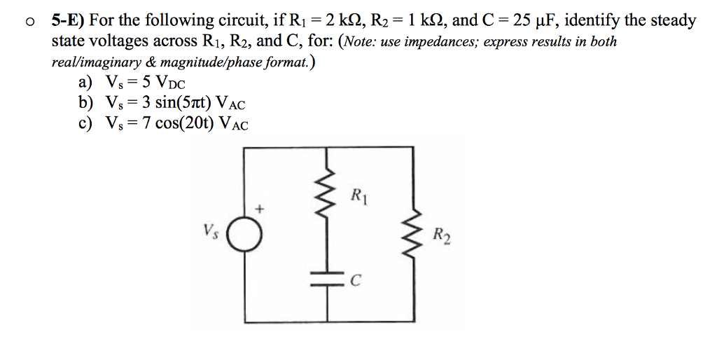 Solved 5-E) For the following circuit, if R1-2 kQ, R2-1 kQ, | Chegg.com