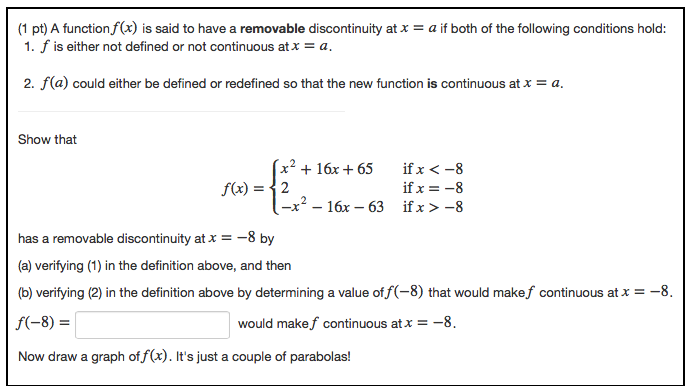 Solved A function f(x) is said to have a removable | Chegg.com