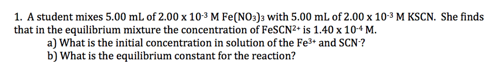 Solved A student mixes 5.00 mL of 2.00 times 10^-3 M | Chegg.com