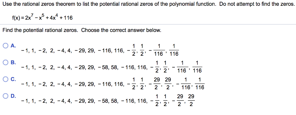 Solved Use the rational zeros theorem to list the potential | Chegg.com