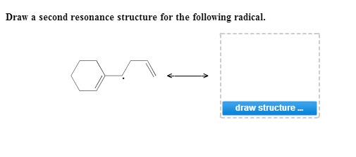 Solved Draw a second resonance structure for the following | Chegg.com