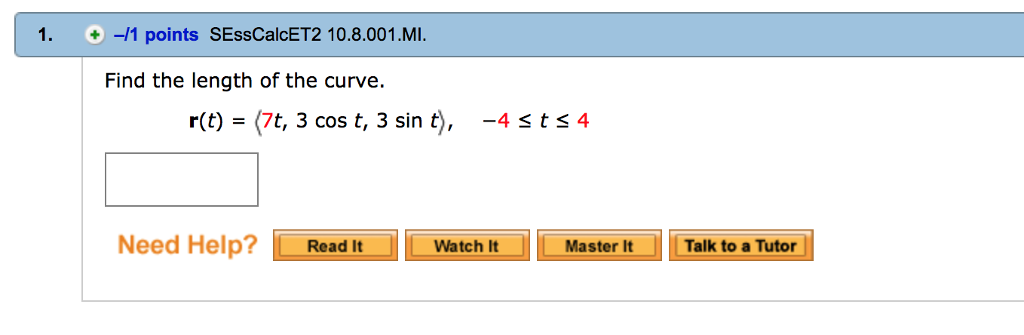 Solved Find the length of the curve. r(t) = (7t, 3 cos t, 3 | Chegg.com
