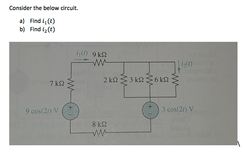 Solved Consider the below circuit a) Find i1 (t) b) Find | Chegg.com