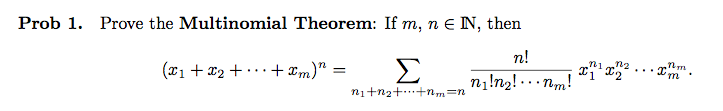 Solved Prob 1. Prove the Multinomial Theorem: If m, n IN, | Chegg.com
