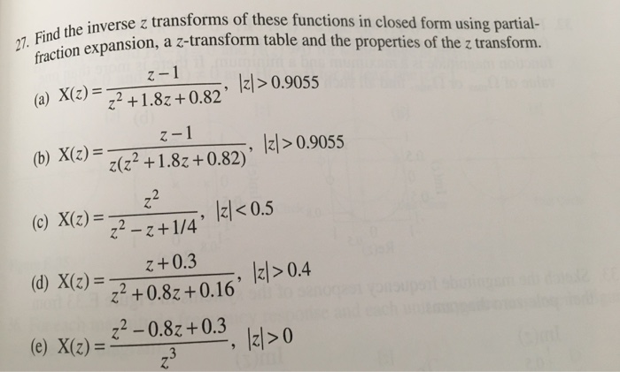 Solved Find the inverse z transforms of these functions in | Chegg.com