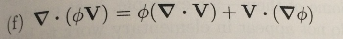 Solved Prove: del dot (phi V) = phi (del dot V) + V dot (del | Chegg.com