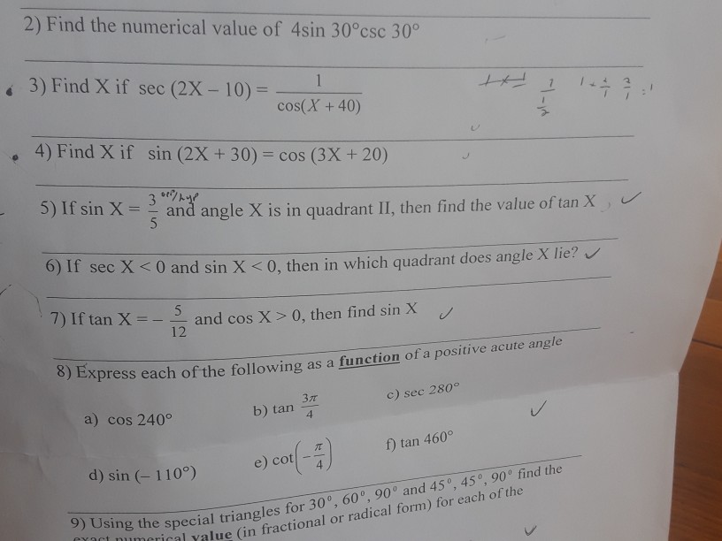 Solved 2) Find the numerical value of 4sin 30°csc 30° 3) | Chegg.com