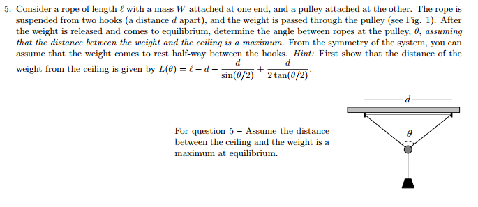 Solved 5. Consider a rope of length with a mass W attached | Chegg.com
