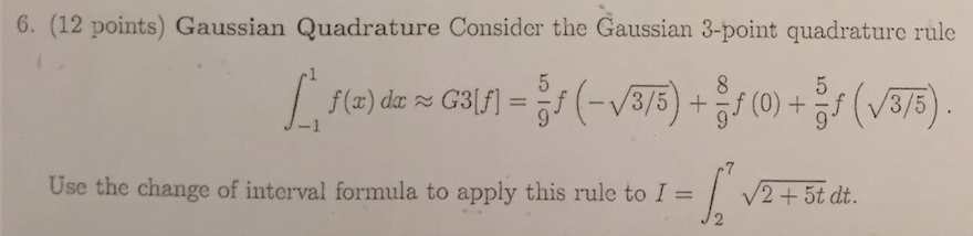 Solved Gaussian Quadrature Consider the Gaussian 3-point | Chegg.com Solved Gaussian Quadrature Consider the Gaussian 3-point | Chegg.com