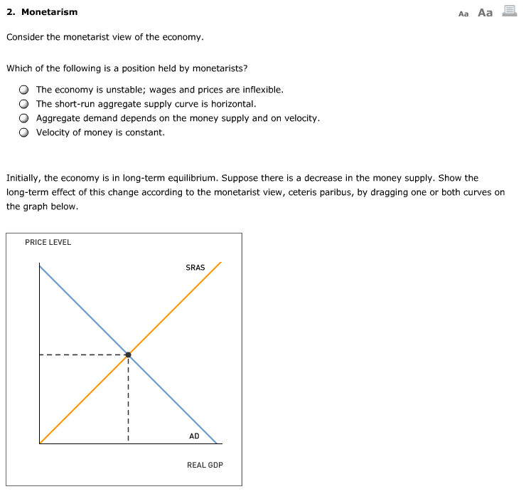 Solved 2. Monetarism Aa Aa Consider the monetarist view of | Chegg.com