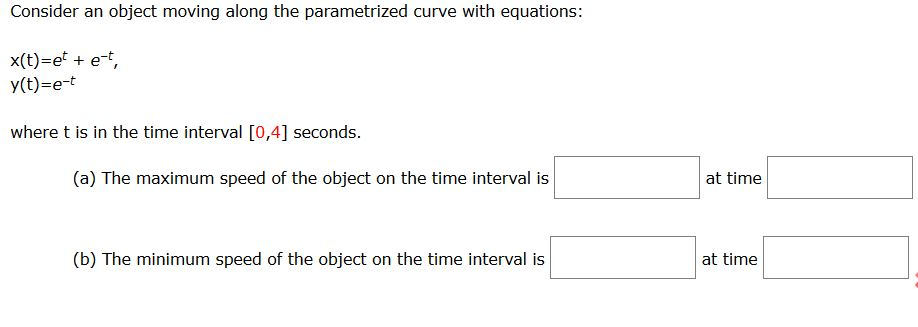 Solved Consider an object moving along the parametrized | Chegg.com