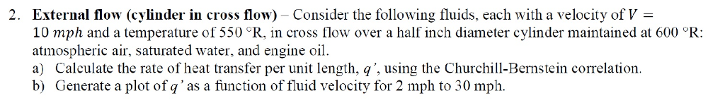 Solved 2. External flow (cylinder in cross flow) 10 mph and | Chegg.com