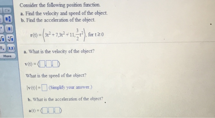 Solved Consider the following position function. Find the | Chegg.com