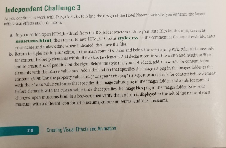 Solved Independent Challenge 3 As you continue to work with | Chegg.com