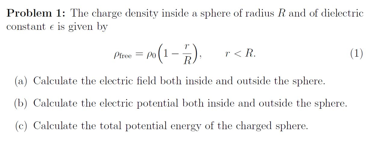 Solved The charge density inside a sphere of radius R and of | Chegg.com