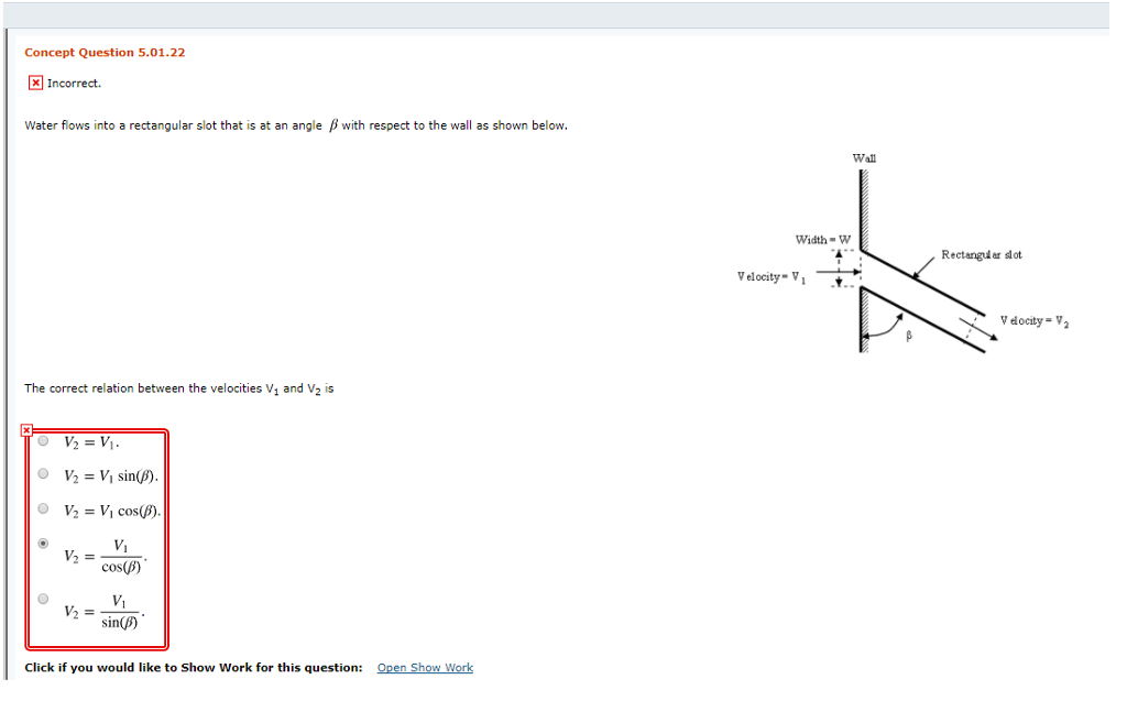 Solved Concept Question 5.01.22 Incorrect Water flows into a | Chegg.com