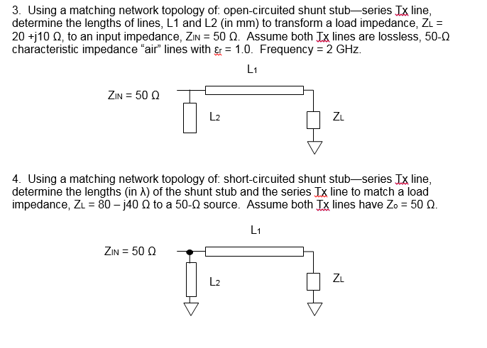 Solved 3. Using a matching network topology of. | Chegg.com
