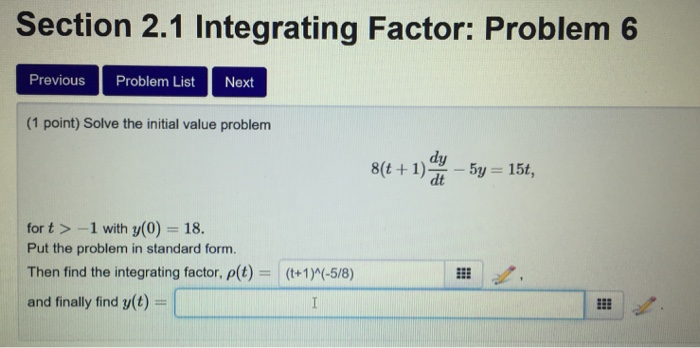 Solved Solve the initial value problem 8(t + 1) dy/dx - 5y = | Chegg.com