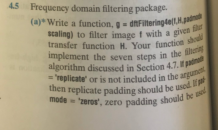 4.5 Frequency domain filtering package. (a)* Write a | Chegg.com
