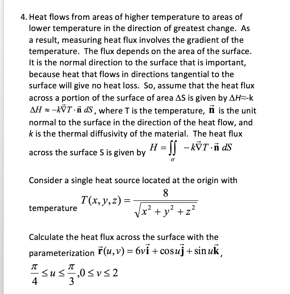 Solved 4. Heat flows from areas of higher temperature to | Chegg.com