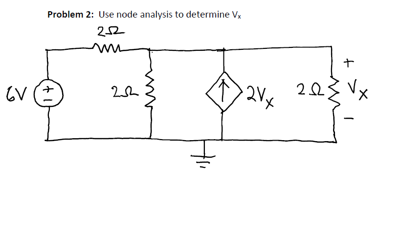 Solved Problem 2: Use node analysis to determine Vx | Chegg.com