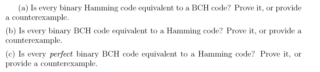 Solved Is Every Binary Hamming Code Equivalent To A Bch