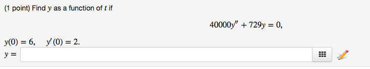 Solved Find y as a function of t if 40000y" + 729y = 0, y(0) | Chegg.com