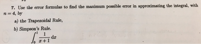 Solved Use the error formulas to find the maximum possible | Chegg.com
