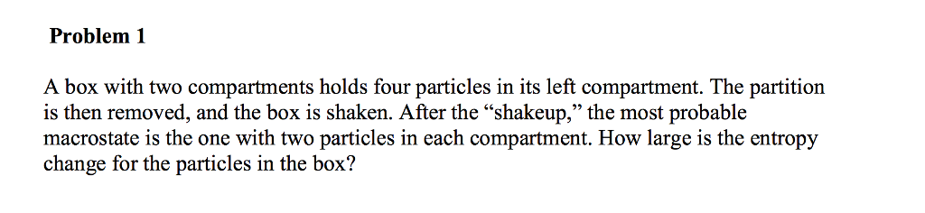 Solved Problem 1 A box with two compartments holds four | Chegg.com