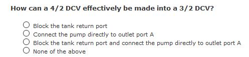 Solved How can a 4/2 DCV effectively be made into a 3/2 DCV? | Chegg.com