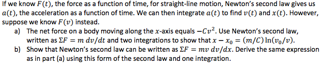 Solved If we know F(t), the force as a function of time, for | Chegg.com