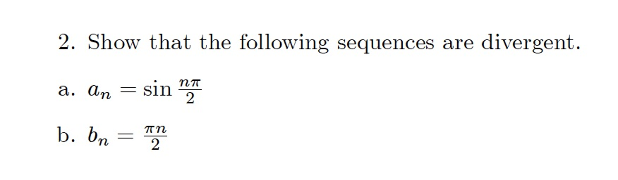 Solved 2. Show that the following sequences are | Chegg.com