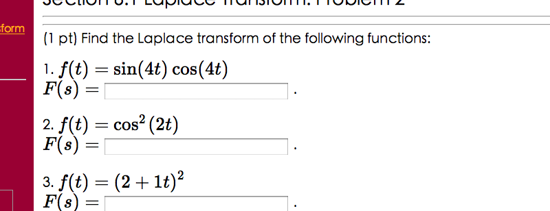 Solved Find the Laplace transform of the following | Chegg.com