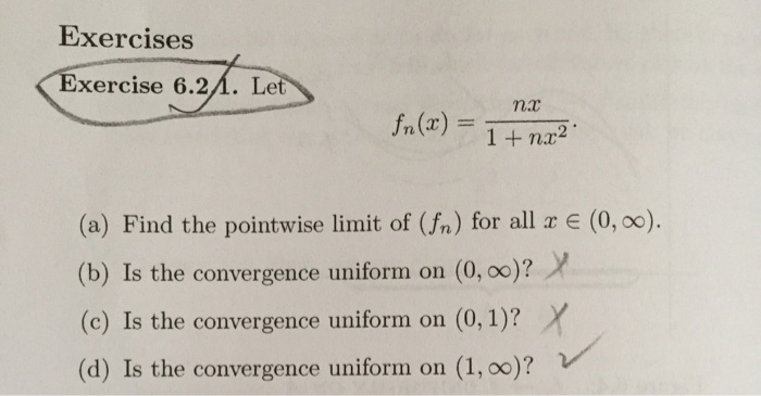 Solved Find the pointwise limit of (f_n) for all x (0, | Chegg.com