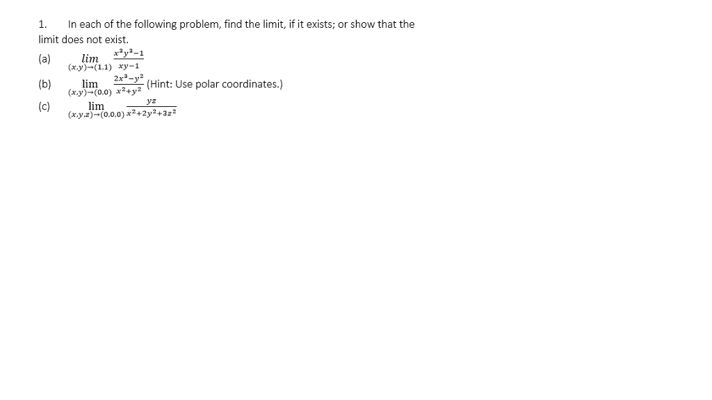Solved 1. In each of the following problem, find the limit, | Chegg.com