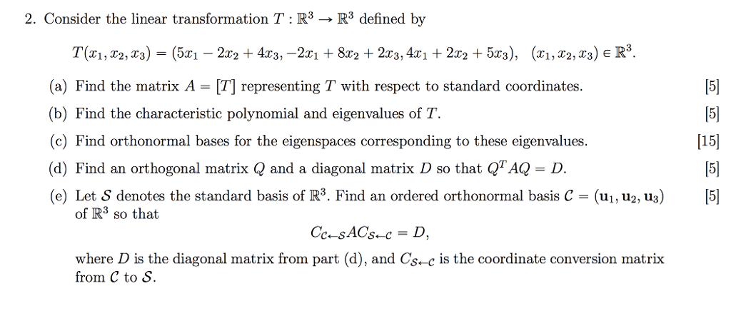 Solved 2. Consider the linear transformation T:R3 ? R3 | Chegg.com