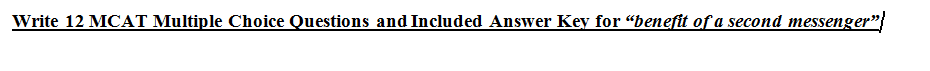 Solved Note: Write 12 MCAT Multiple Choice Questions and | Chegg.com