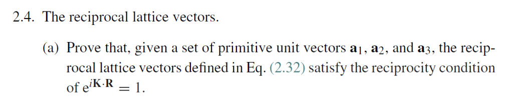 Solved The reciprocal lattice vectors. (a) Prove that, | Chegg.com