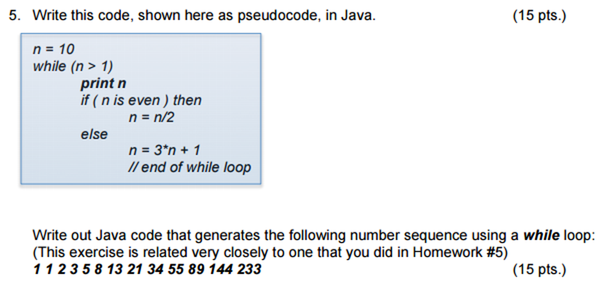 Solved Write This Code Shown Here As Pseudocode In Java N Chegg