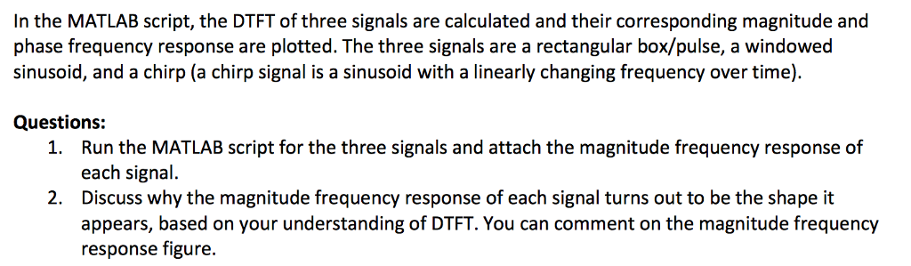 In the MATLAB script, the DTFT of three signals are | Chegg.com